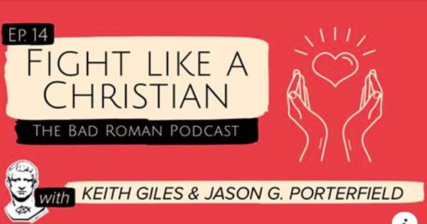Fight Like a Christian - Podcast Interview - Jason Porterfield